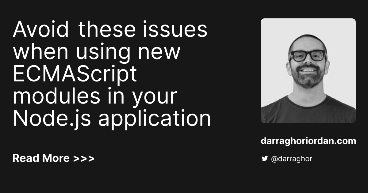 Avoid these issues when using new ECMAScript modules in your Node.js ... Avoid these issues when using new ECMAScript modules in your Node.js ...